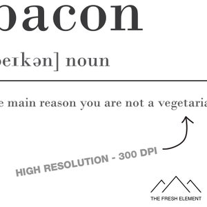 Bacon Definition Wall Art DIGITAL DOWNLOAD Funny Definition Print ...