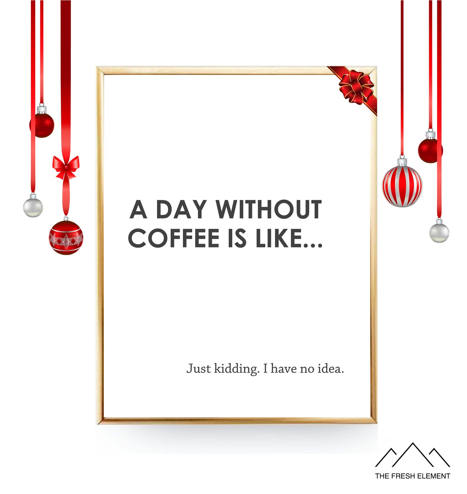 A Day Without Coffee Sign Coffee PRINTABLE Art Kitchen Print | Etsy