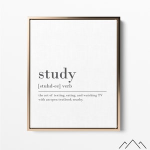 Study Definition Printable Wall Art Study Poster Funny Definition of ...