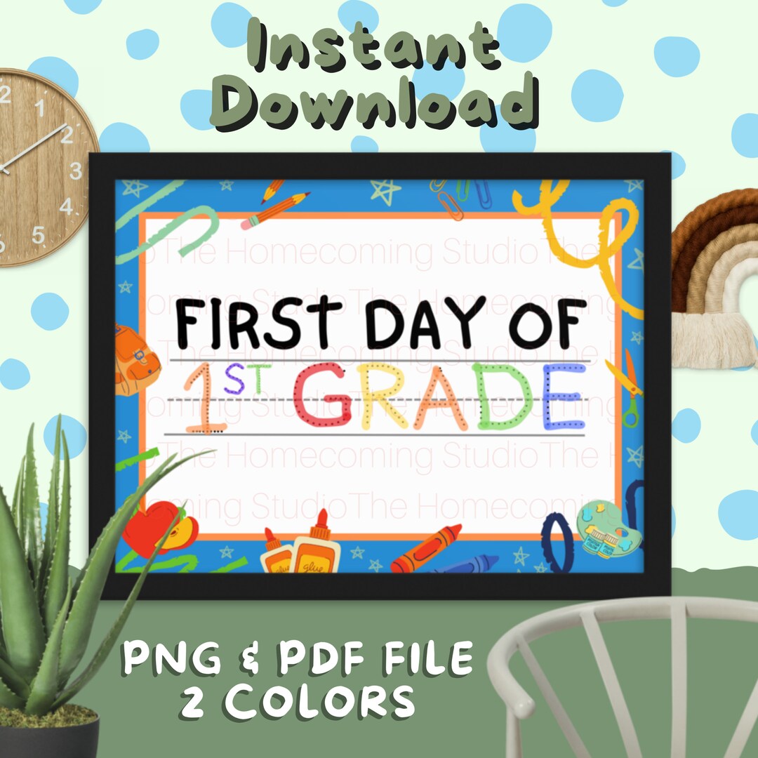 FIRST DAY of FIRST Grade Sign Digital Download Printable - Etsy UK