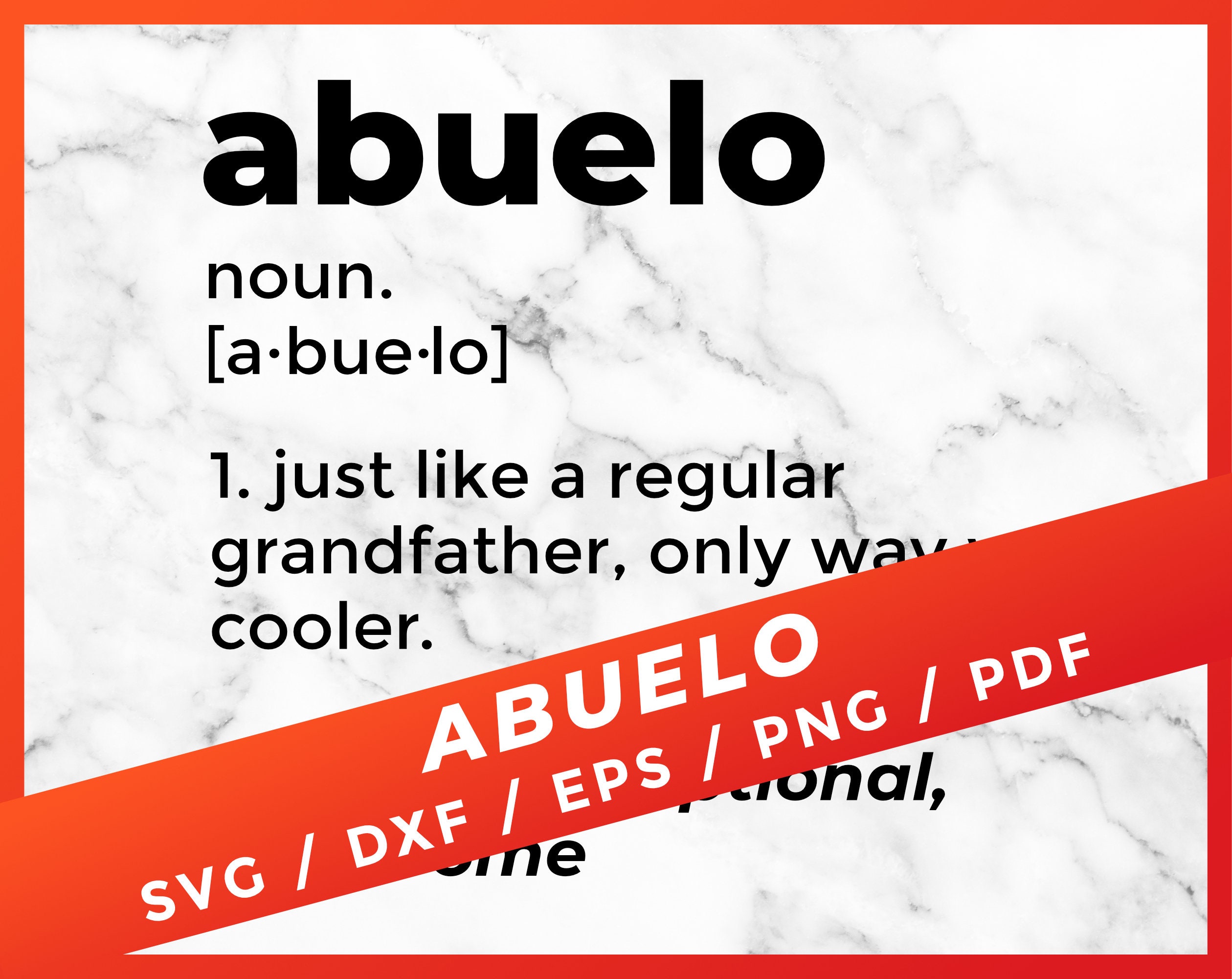 Abuelo SVG Definition Dictionary Grandpa Grandfather Father's Day SVG ...