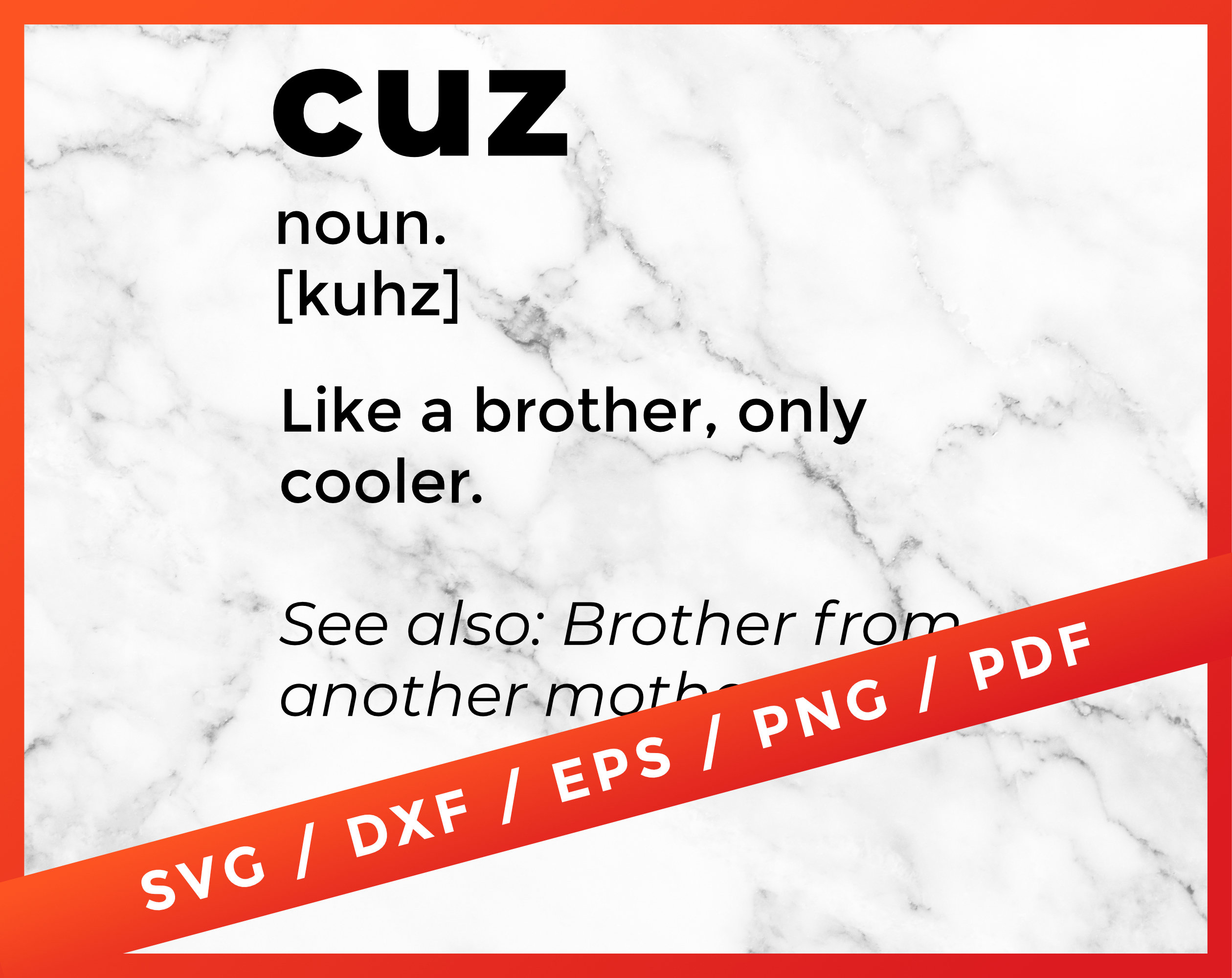 Cuz Definition SVG, Cousin Dictionary, Cousin Crew for Cricut ...