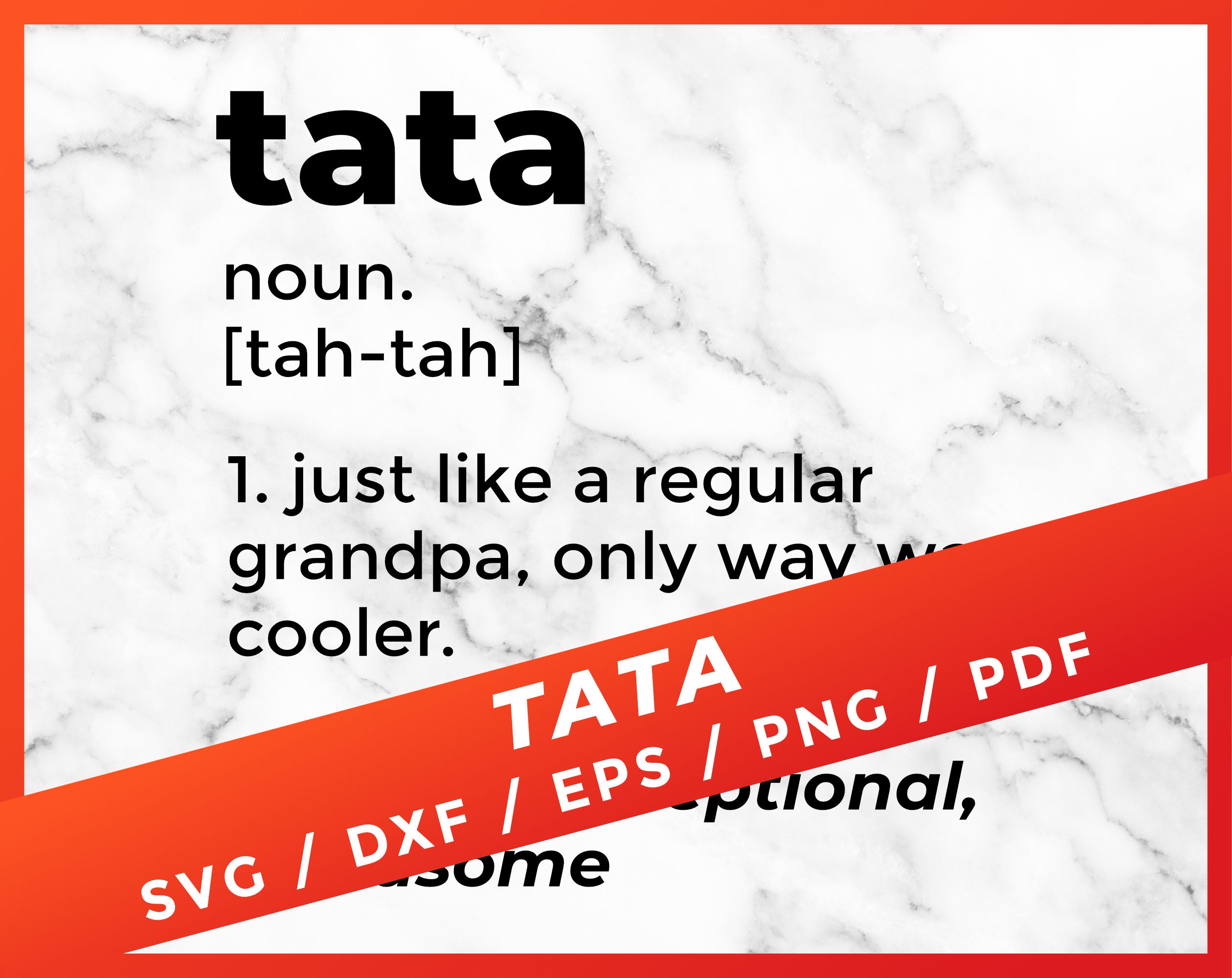 Tata SVG, Grandpa Definition Grandfather Dictionary, Father's Day SVG ...