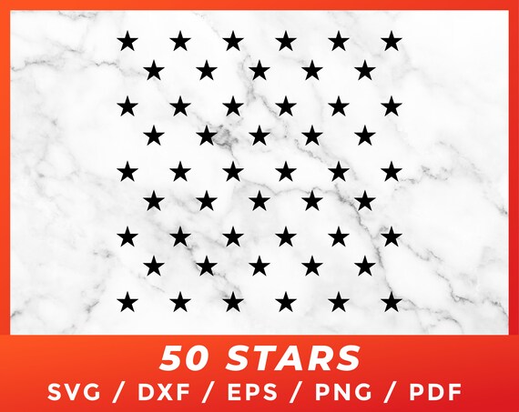 50 STARS SVG Star US flag American Flag Union 50 usa 4th of | Etsy