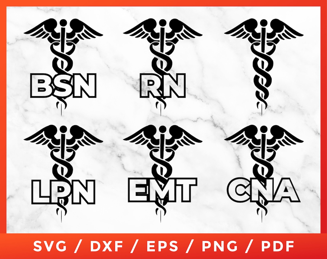 Medical Caduceus SVG, RN, Registered Nurse, BSN, Bachelor of Science in ...