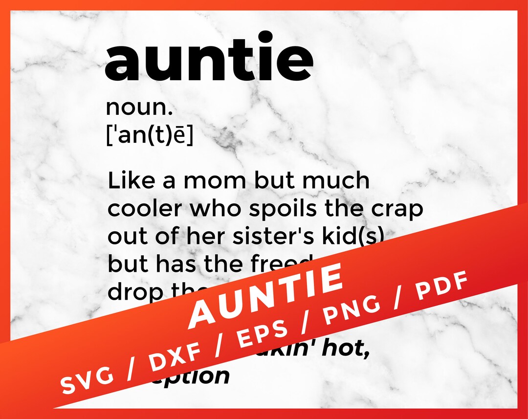 Auntie SVG Aunt Definition Dictionary SVG for Cricut Sublimation ...