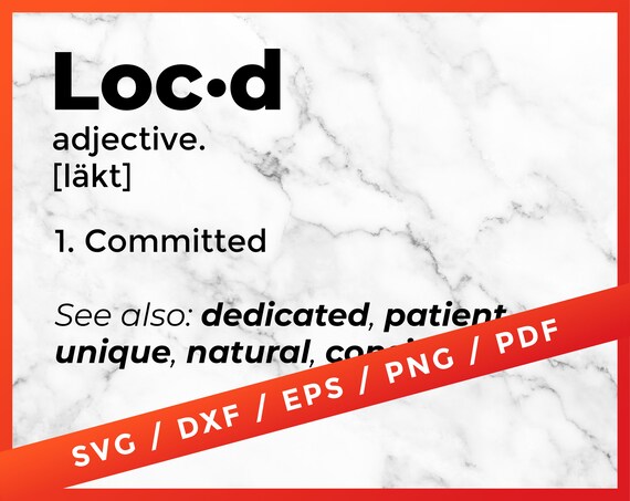 Loc'd Definition SVG Loc Lifestyle Dreadlock Cricut | Etsy