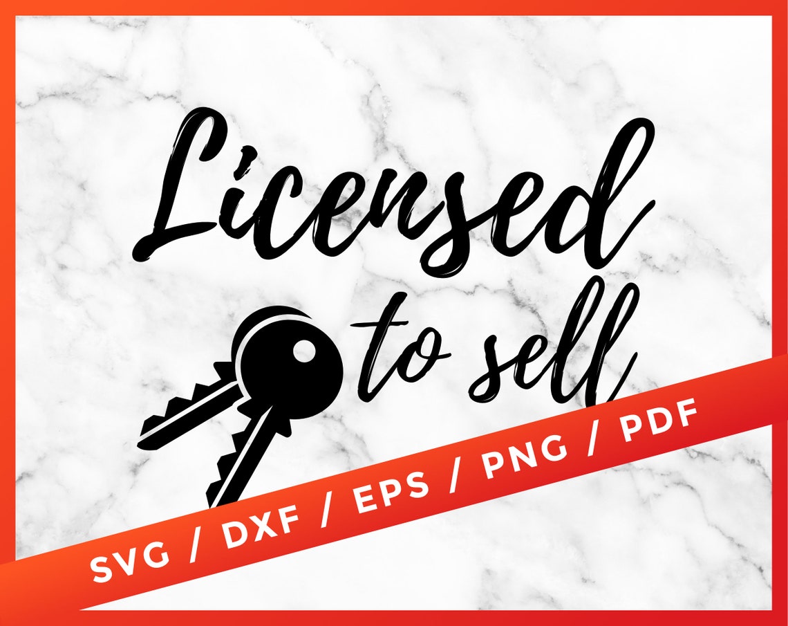 Licensed to Sell SVG Realtor SVG Real Estate Agent Home - Etsy