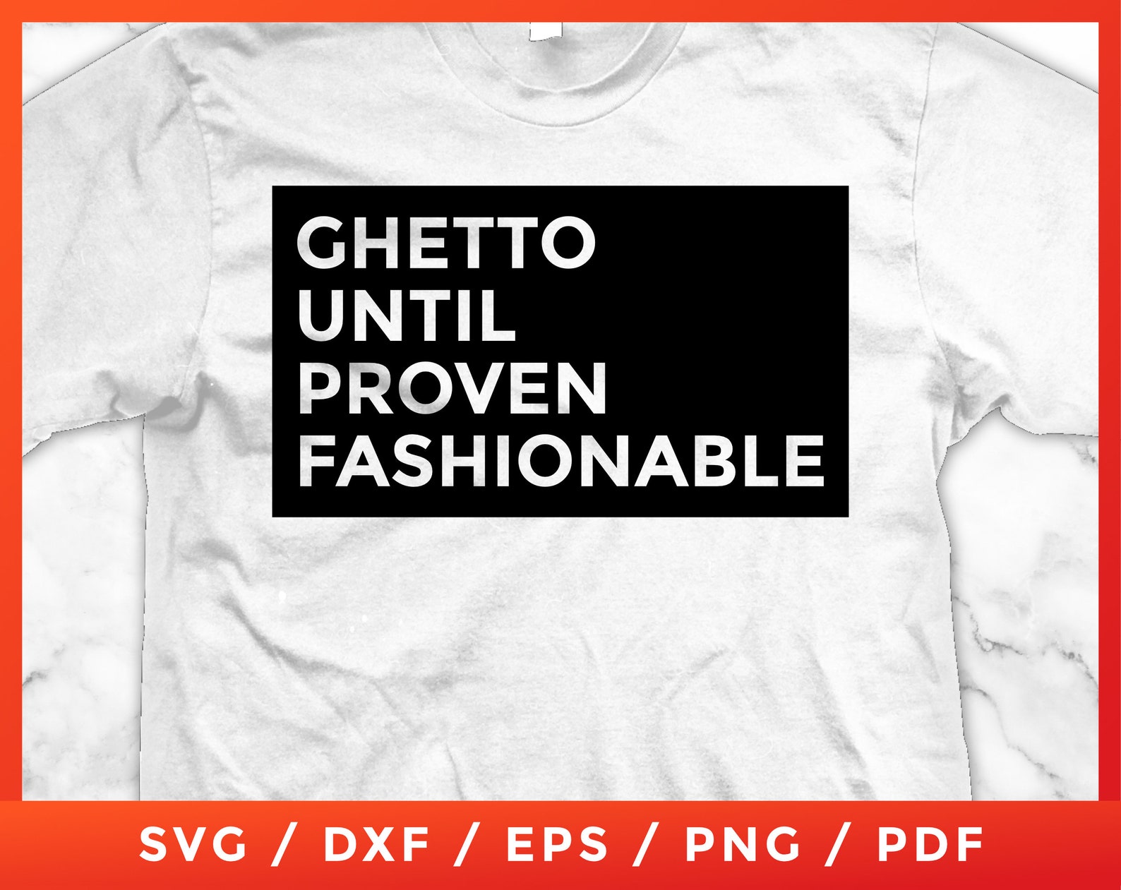 Ghetto Until Proven Fashionable SVG, Black Lives Matter, PNG PDF Cricut ...