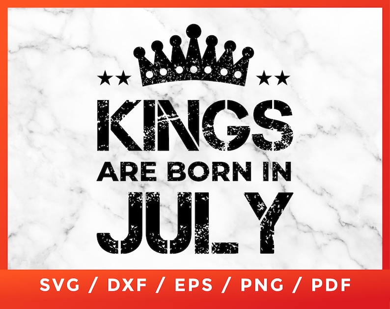 Birthday King July SVG Kings Are Born in July King Was Born - Etsy