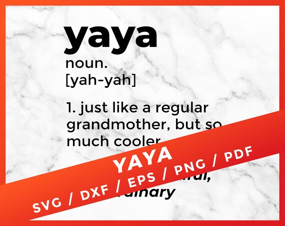 Yaya SVG Grandma Grandmother Definition Dictionary | Etsy