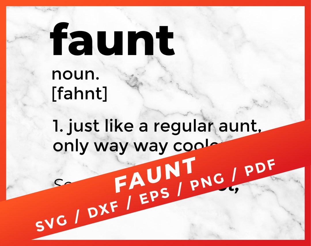 FAUNT SVG Aunt Definition Dictionary SVG for Cricut Sublimation ...