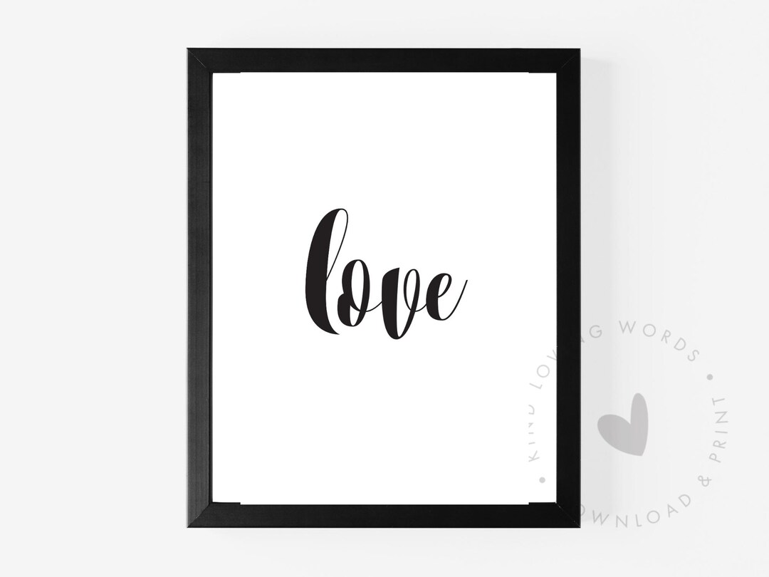 Love Printable Poster, Includes VARIOUS Sizes That You Can INSTANTLY ...