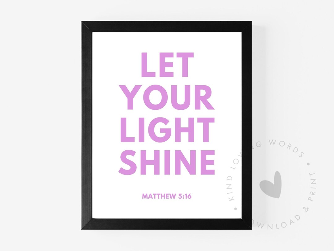 Matthew 5:16, Bible Verse Poster, Let Your Light Shine, Bible Verse ...