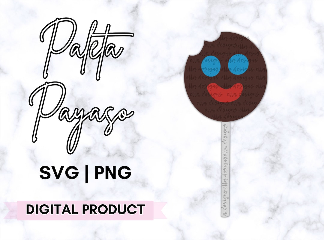 Paleta Payaso SVG for Cricut & Silhouette | Mexican Candy SVG PNG Cut ...
