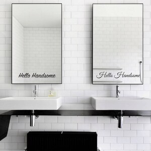 Hello Handsome Mirror Decal / Hello Handsome Mirror Sticker / Hello ...