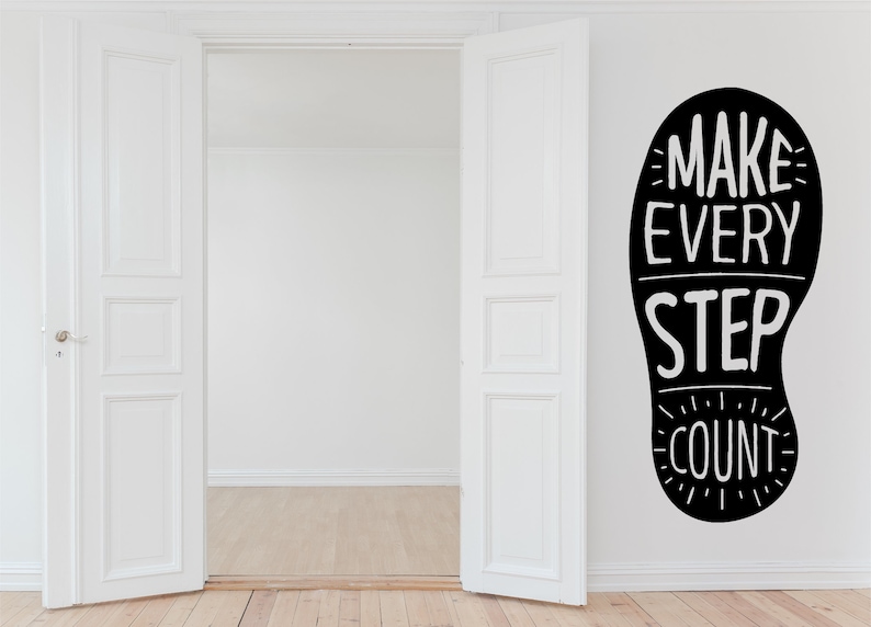 Make Every Step Count Wall Decal Motivation Quote Decor Sticker Vinyl Decal Art Good Hose Home ...