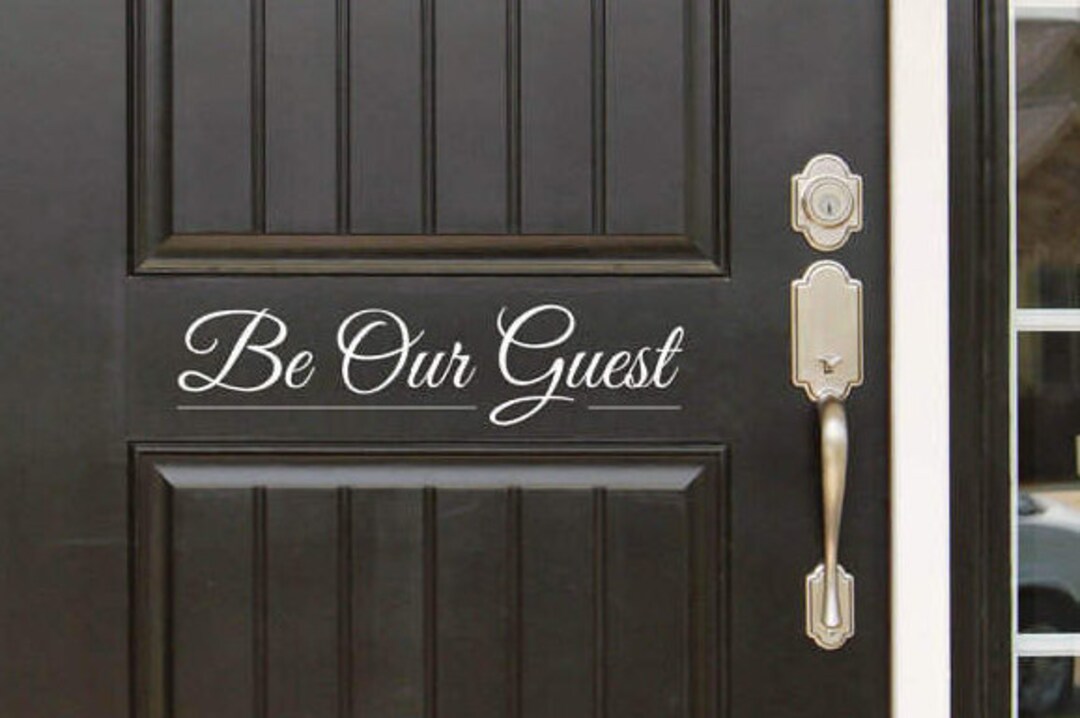 Be Our Guest Decal Sign Front Door (entryway) or Wall Vinyl Decal ...