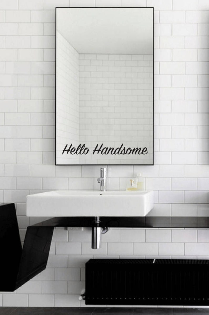 Hello Handsome Mirror Decal / Hello Handsome Mirror Sticker / Hello ...