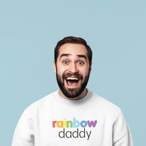 Rainbow Daddy Sweatshirt | Rainbow Papa Sweatshirt | Gay Pride | Gay ...