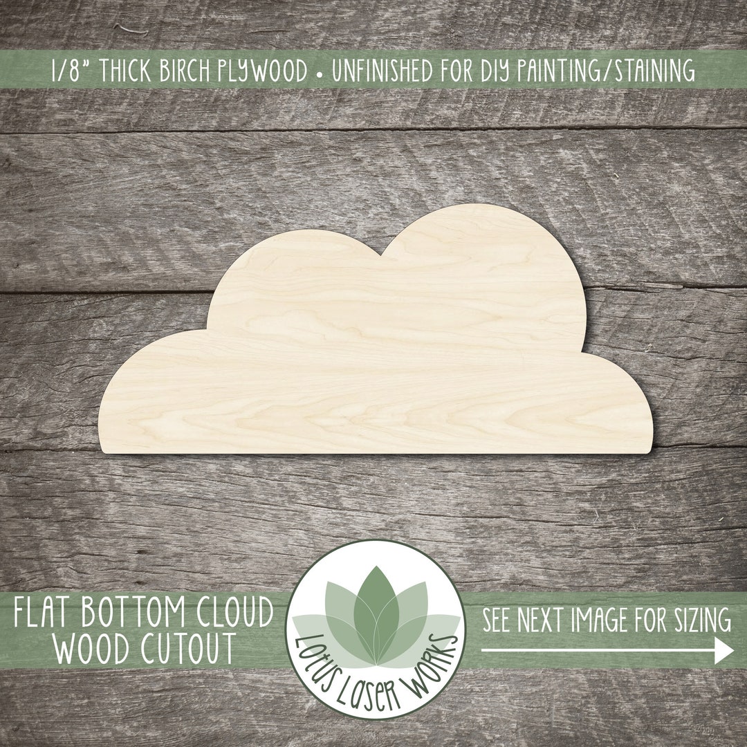 Wood Cloud Craft Cutout, Laser Cut Wooden Flat Bottom Cloud, Unfinished ...