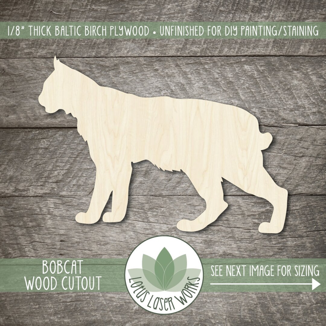 Bobcat, Wood Cutouts, Unfinished Wooden Craft Shapes, Laser Cut Blanks ...