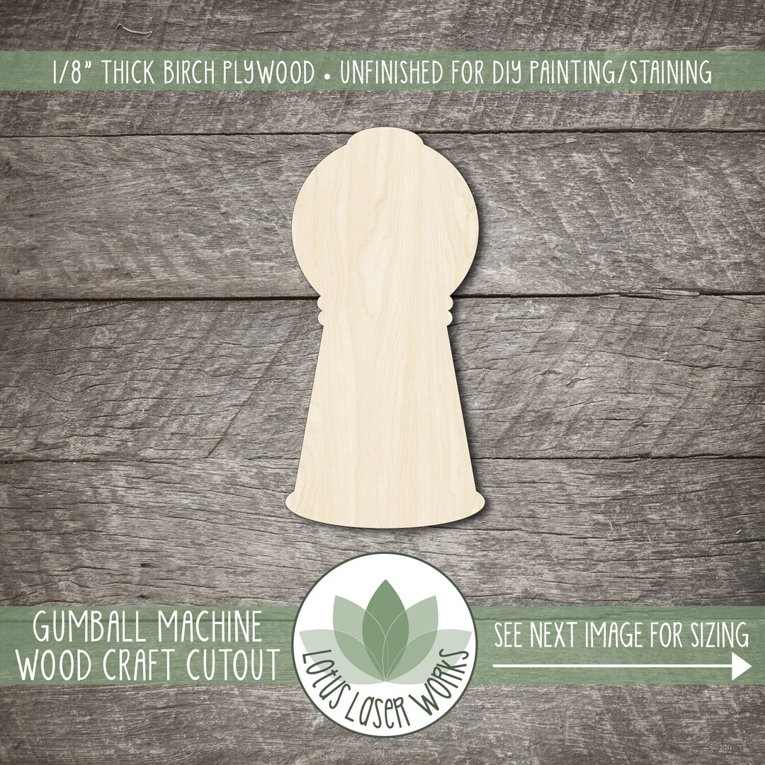 Gumball Machine Wood Craft Cutout, Unfinished Wooden Blanks, Laser Cut ...
