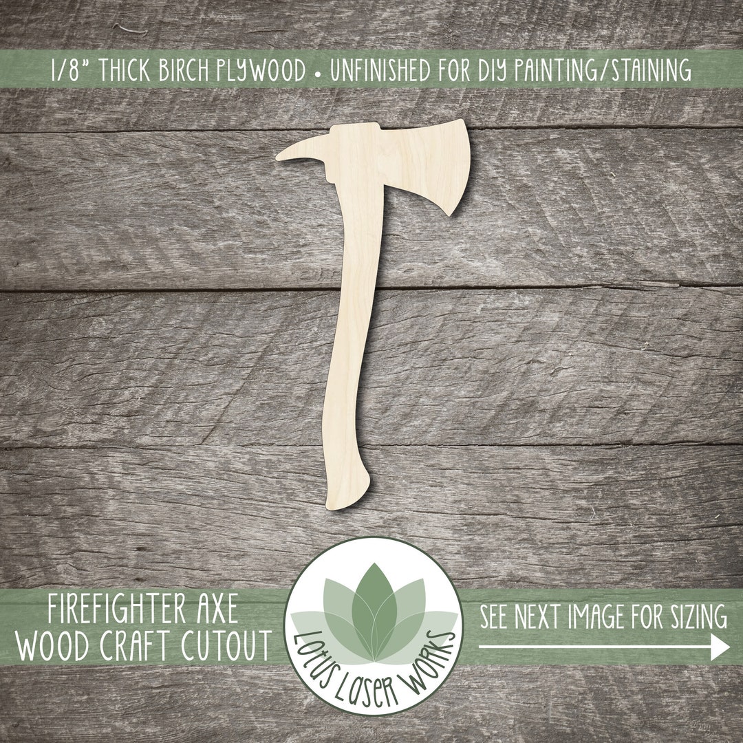 Firefighter Axe Wood Shape, Unfinished Wooden Craft Cutouts, Laser Cut Blanks - Etsy