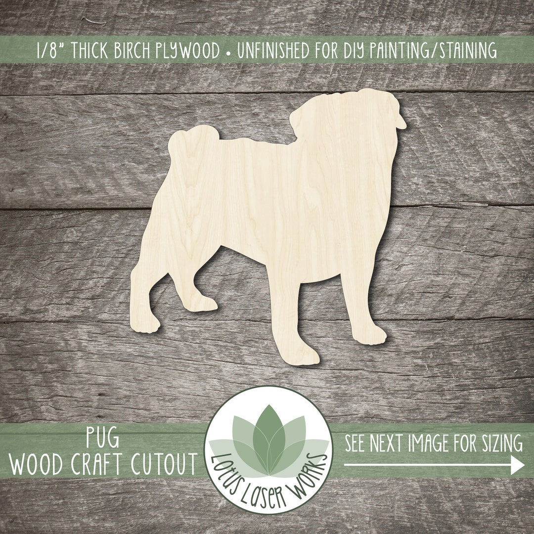Pug Dog - Wood Cutout Shapes - Wooden Craft Blanks - Etsy