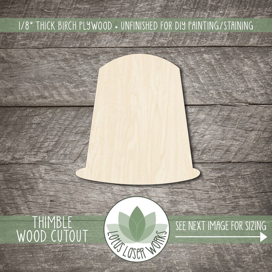 Thimble Shape - Wood Sewing Themed Cutouts for Crafting - Laser Cut ...