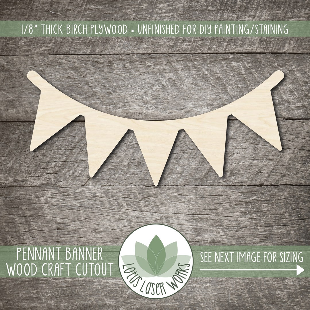 Pennant Banner Wood Cutout, Unfinished Wood Craft Blanks, Laser Cut ...