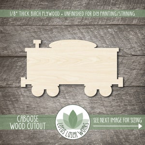 Caboose Wood Craft Cutout, Laser Cut Shapes, Unfinished Wooden Blanks ...