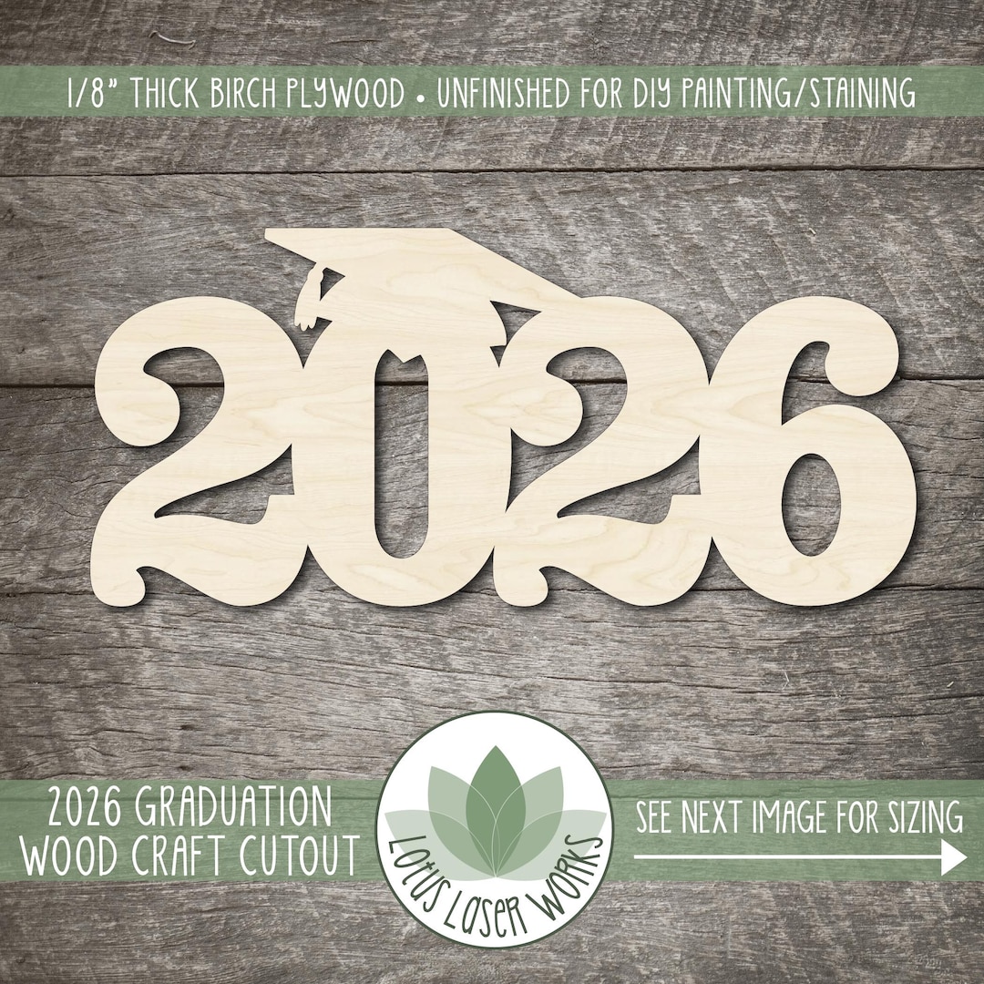 2026 Wood Graduation Year Cutout - Wooden Grad Party Decor - Senior ...