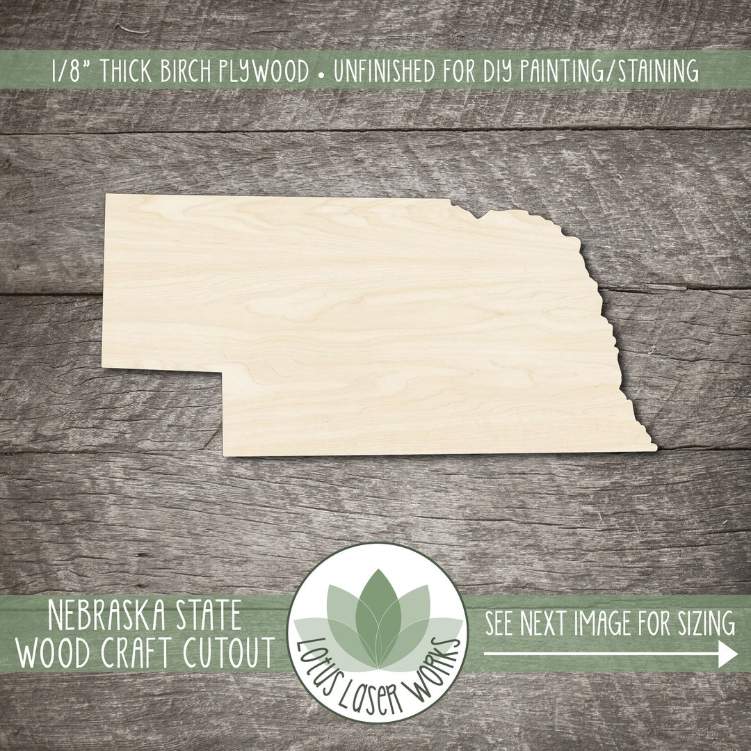 Nebraska State Wood Cutout, Unfinished Wooden Craft Blanks, Laser Cut ...