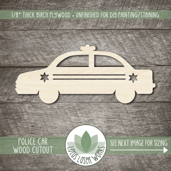 Wood Craft Cutouts Wood Police Car Laser Cut Wooden Police | Etsy