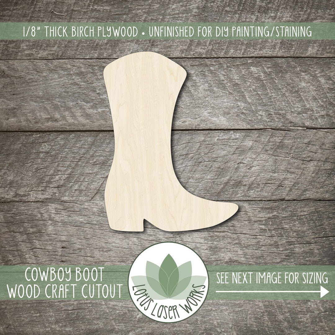 Cowboy Boot Shape - Unfinished Wood Blanks - Laser Cut Wooden Cutouts ...