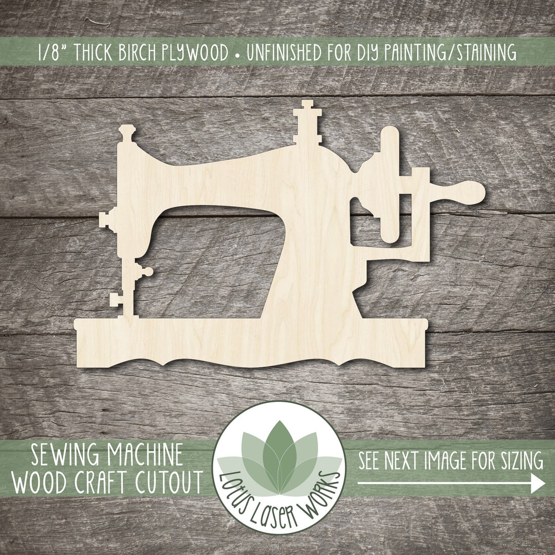Sewing Machine Wood Cutout, Unfinished Wood Shapes for Painting and ...