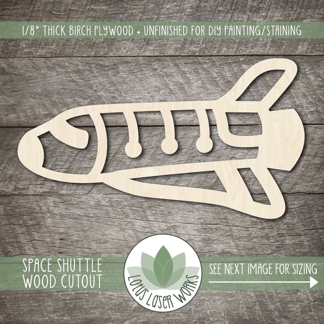 Space Shuttle Shape: Wood Cutouts for Crafting, Laser Cut Painting ...
