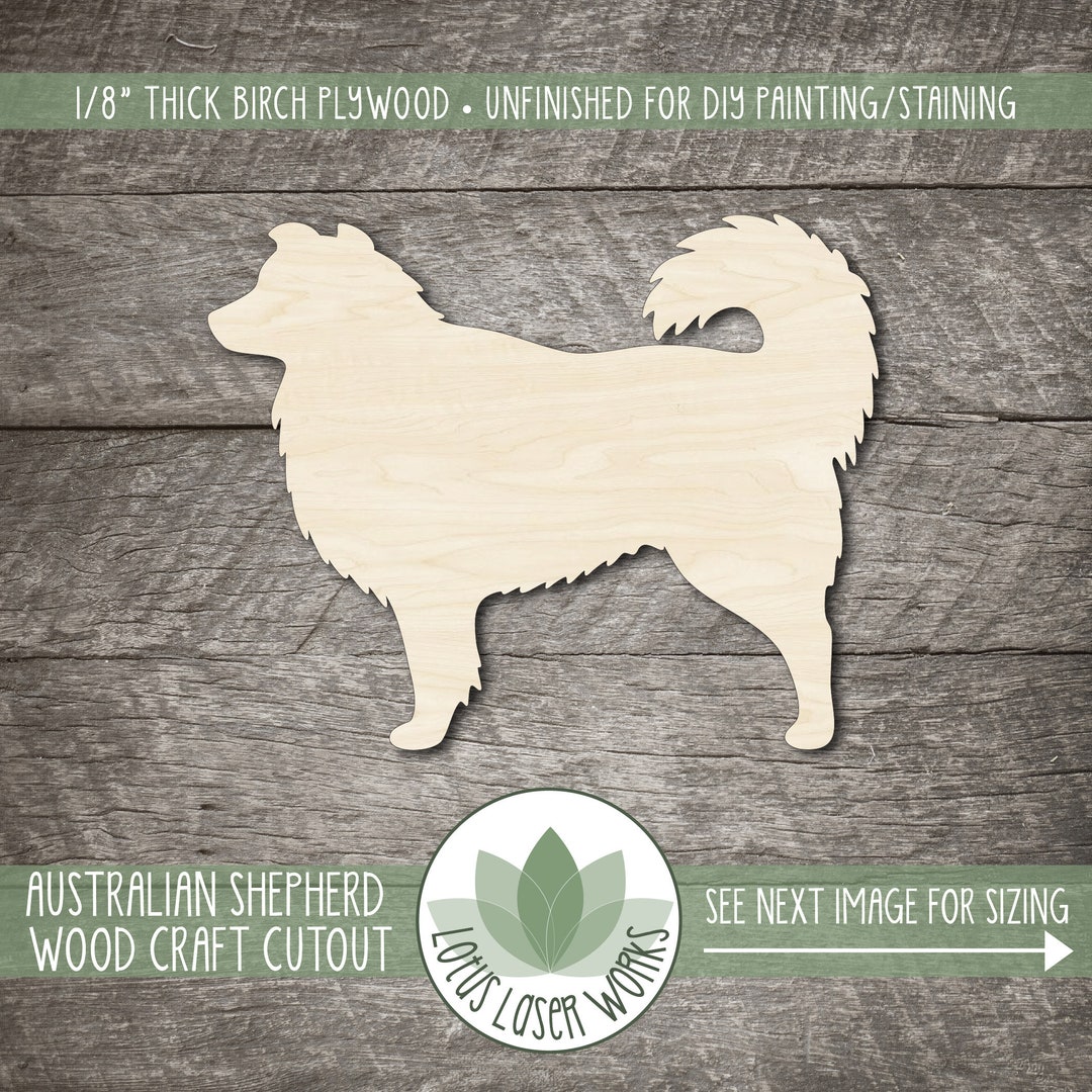 Australian Shepherd Shape, Unfinished Wood Cutouts, Laser Cut Wooden ...