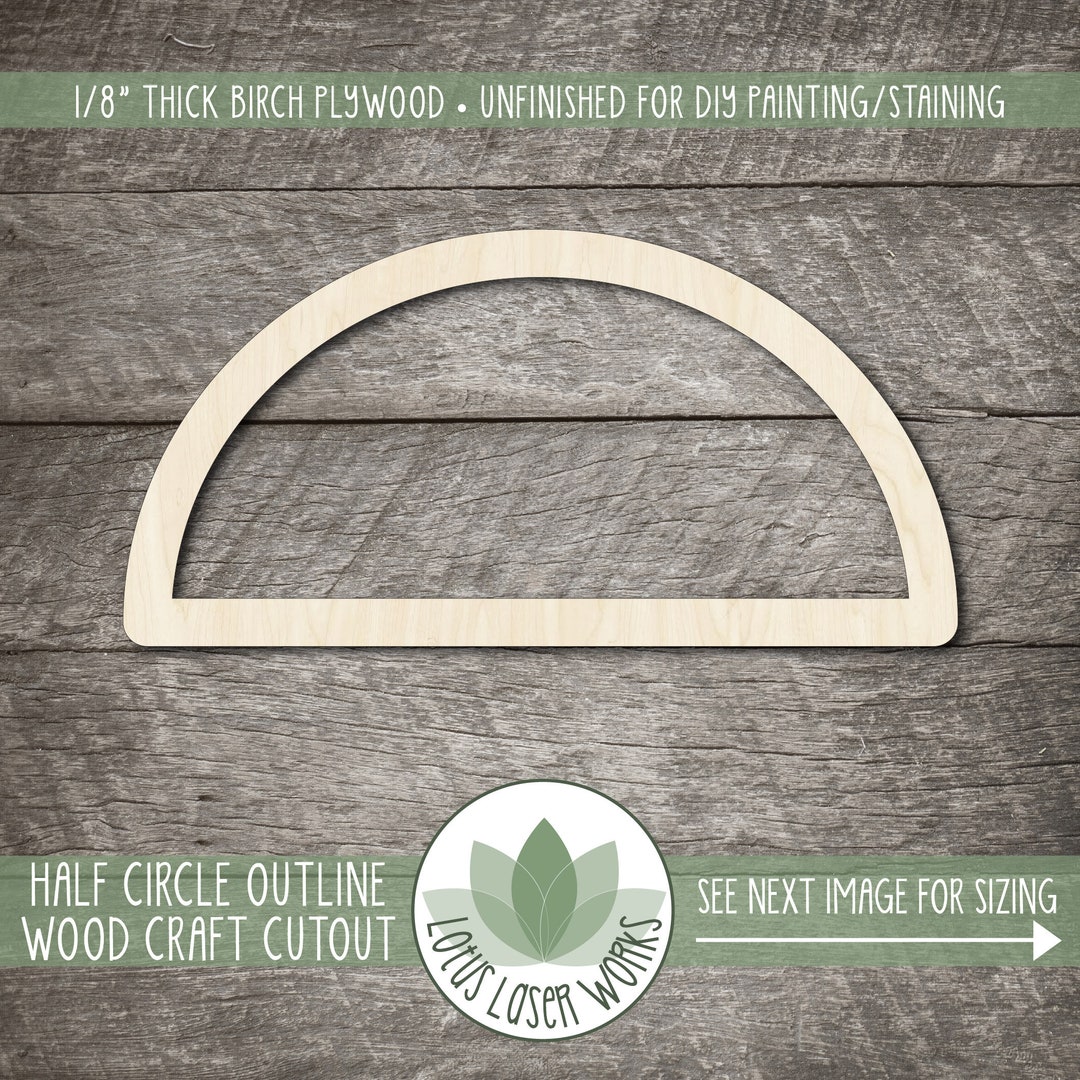 Half Circle Outline Wood Blank, Unfinished Wood Craft Shapes, Laser Cut ...