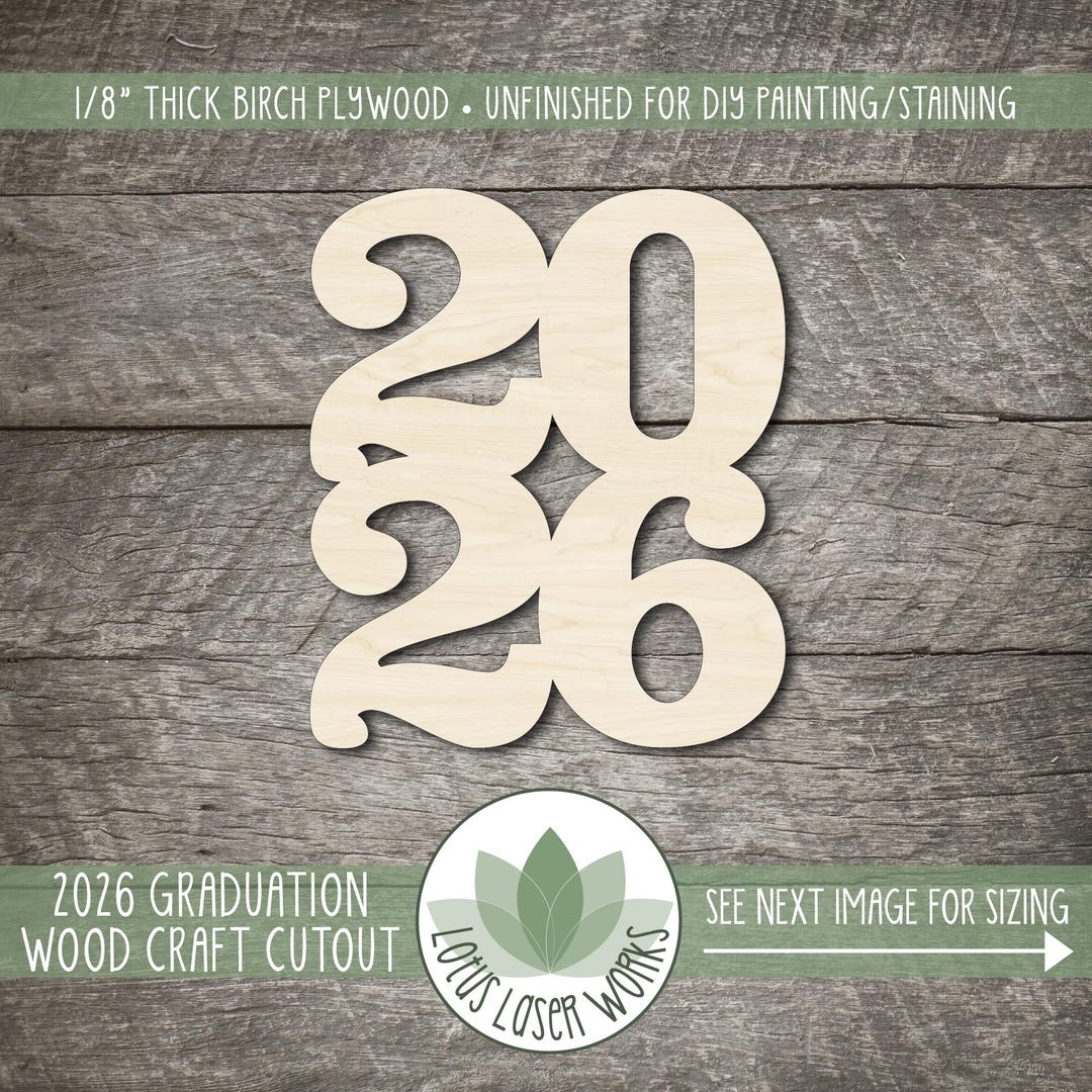 2026 Wood Graduation Cutout - Unfinished Wood Craft Shapes - 2026 Grad Decor - Senior - Etsy