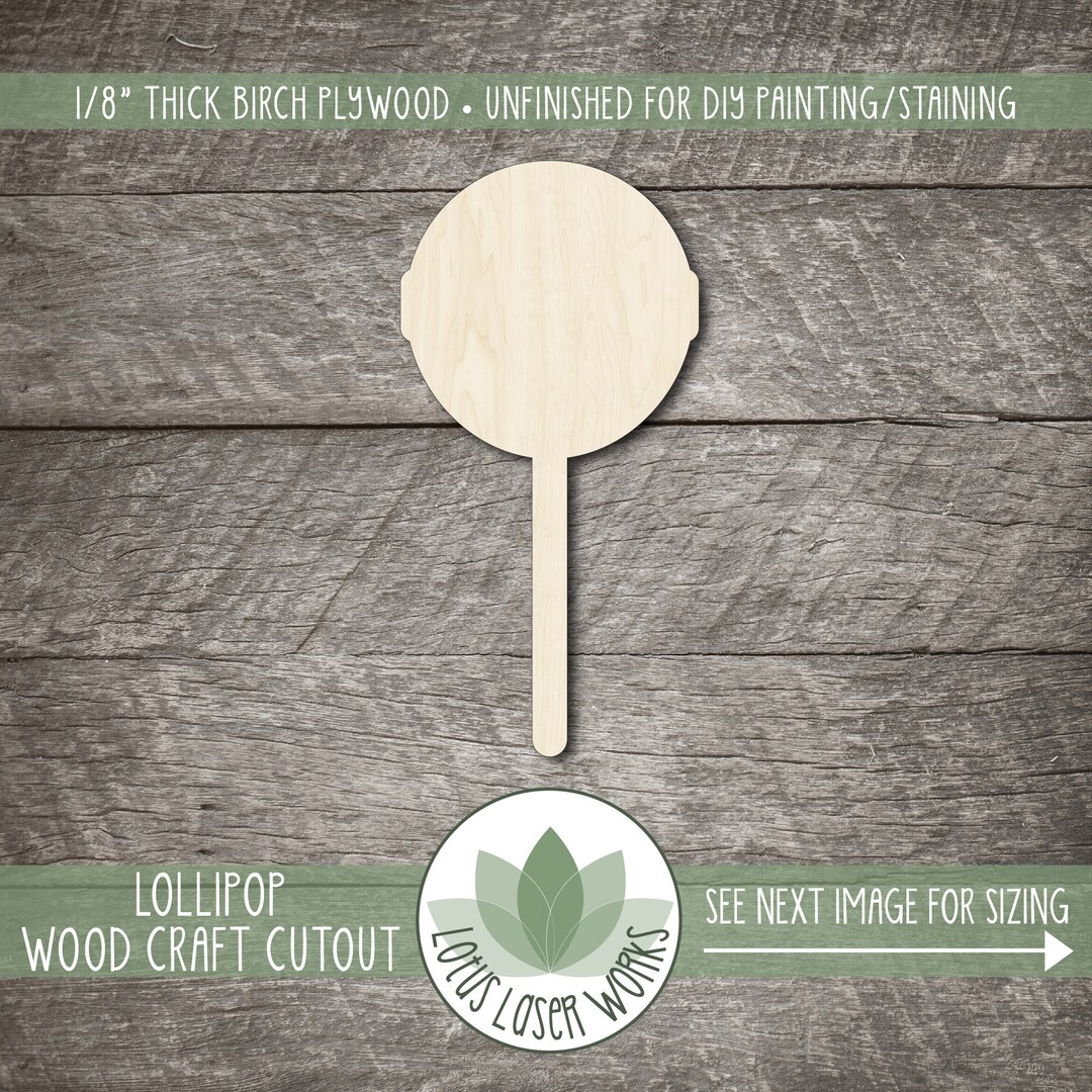 Lollipop Wood Cutout, Laser Cut Craft Shapes, Unfinished Wooden Blanks ...