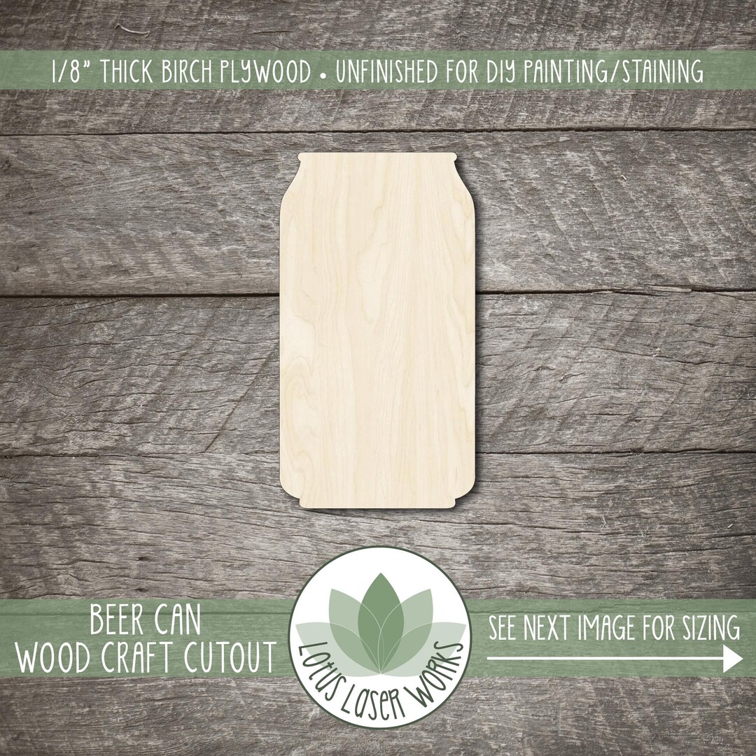 Beer Can Shape, Wood Cutouts for Craft Projects, Bar Themed Painting ...