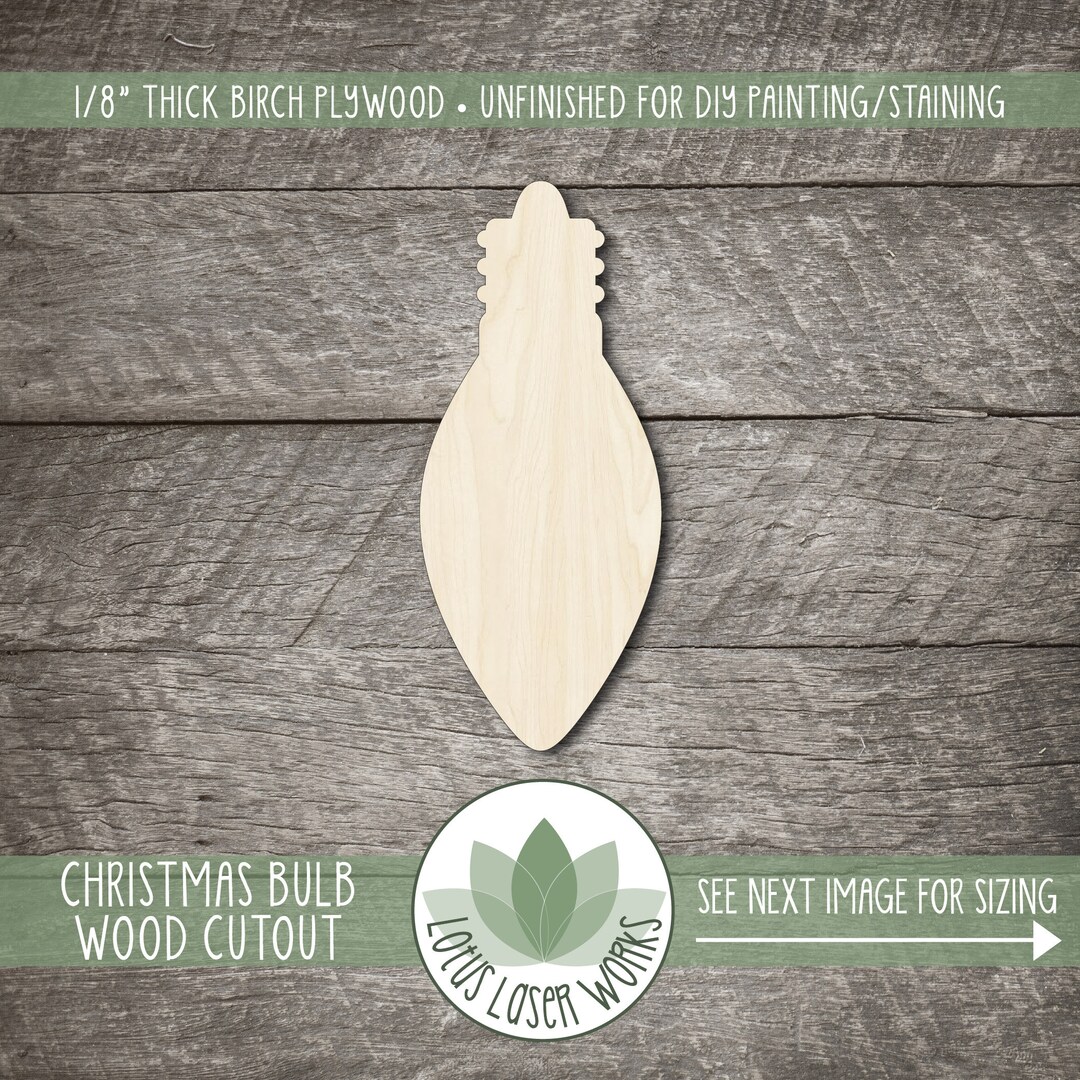 Christmas Tree Lightbulb Shape - Laser Cut Unfinished Wood Cutouts for ...