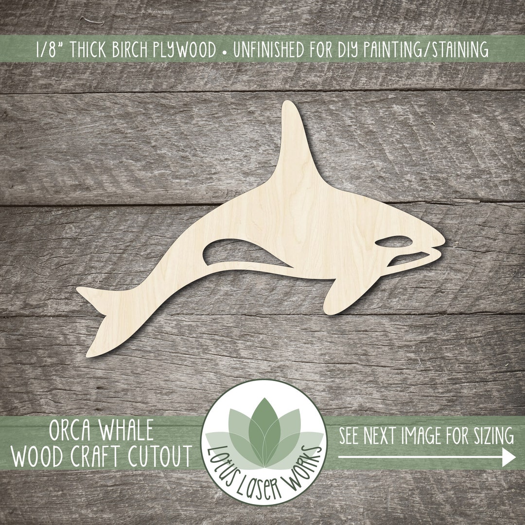 Orca Whale Wood Shape - Unfinished Wooden Cutouts - Laser Cut Craft ...