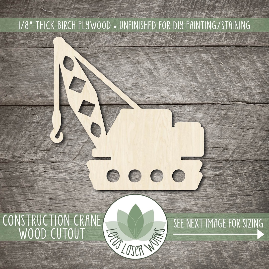 Construction Crane Cutout: Wood Craft Supplies, Unfinished Shapes for ...