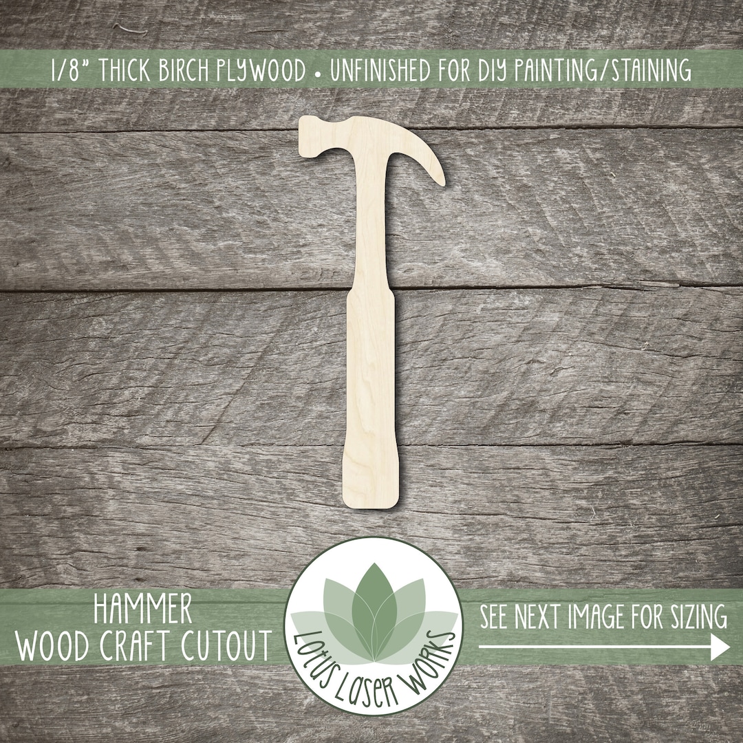 Wood Hammer Cutout, Laser Cut Craft Shapes, Unfinished Wooden Blanks - Etsy