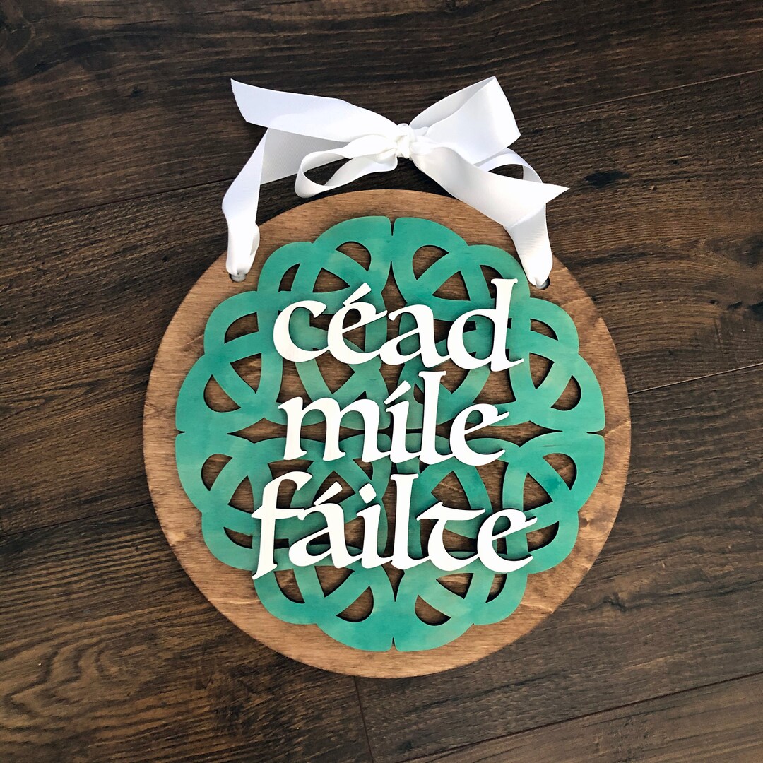 Celtic Knot Céad Míle Fáilte Round Sign - Etsy