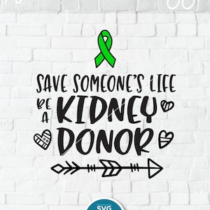 Kidney Donor Svg, Kidney Donation Svg, Save Someone's Life, Kidney ...