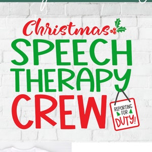 Christmas Speech Therapy Svg, Speech Therapy Christmas Crew Svg ...